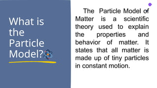 Particles of-Matter PowerPoint presentation.pptx