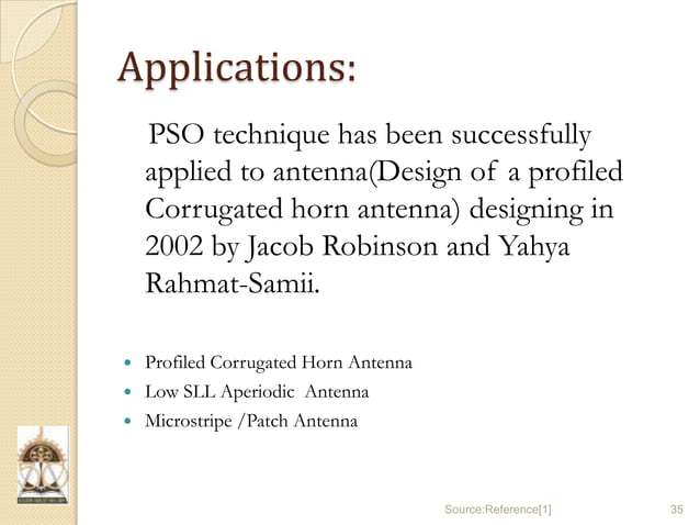 Particle Swarm Optimization and it's Applications in Electromagnetics | PPT