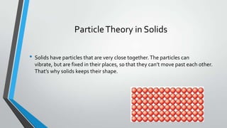 Particle Theory- Secondary- Chemistry | PPTX