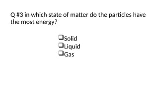 Particle Theory Quiz PPT; Chemistry; ppt | PPT