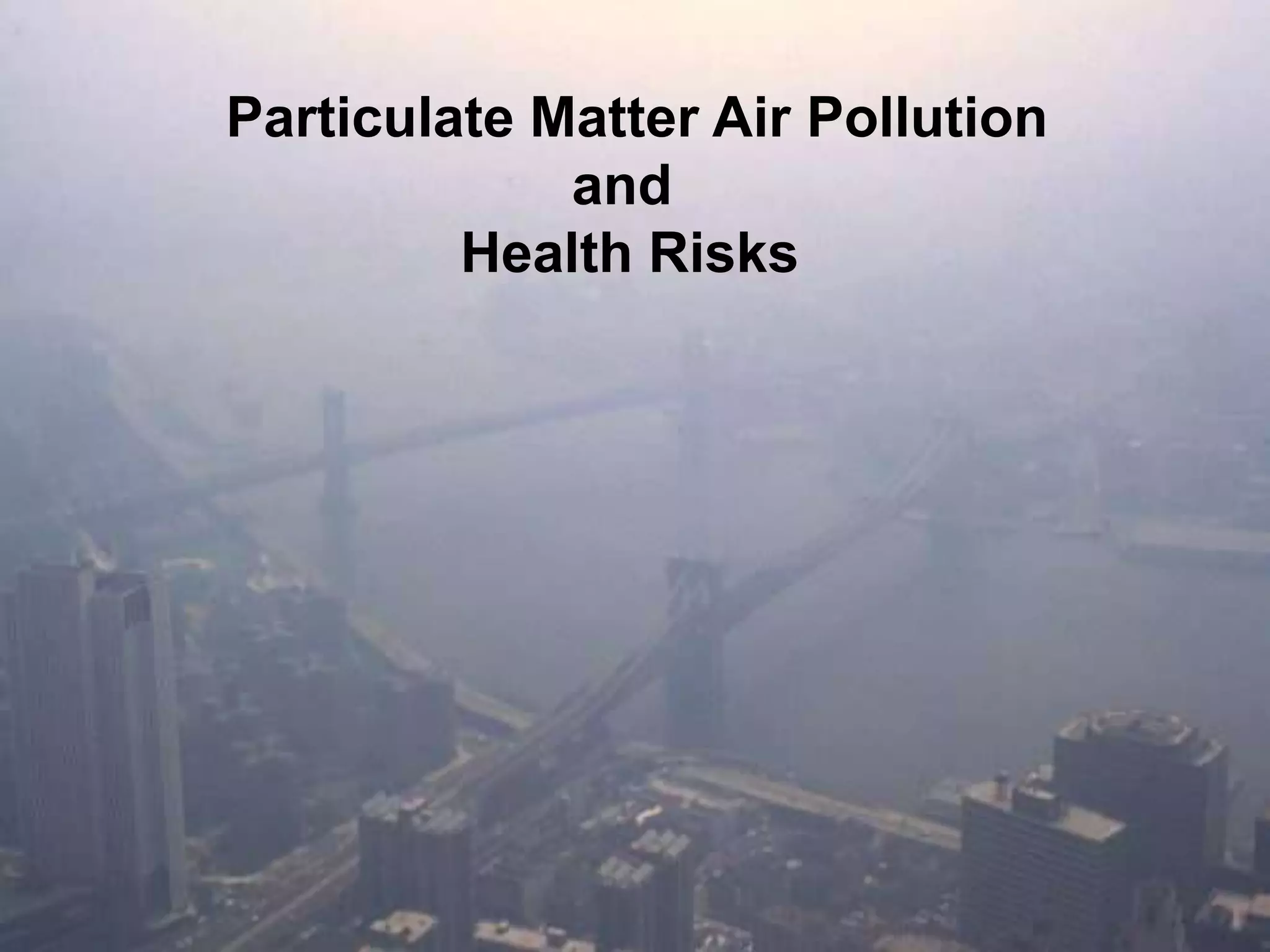 Particulate_Matter_Module.ppt