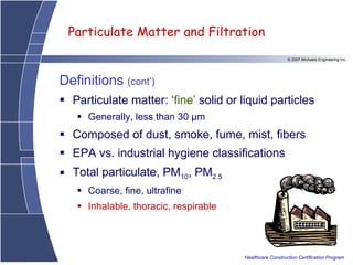 Particles & Filtration; Healthcare Construction Certification | PPT