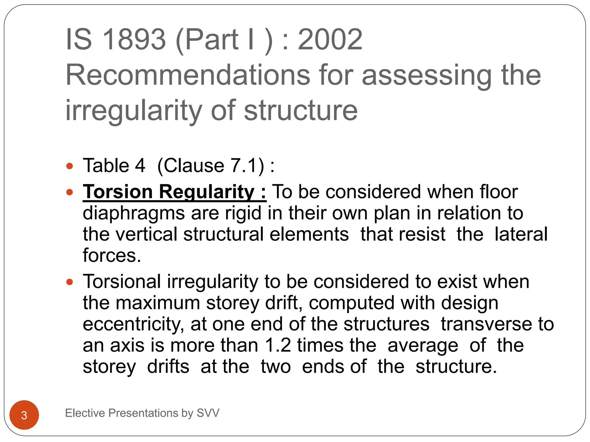 Part II Earthquake Resistant Design of Structures Review of IS 1893 ...