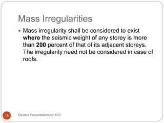 Part II Earthquake Resistant Design of Structures Review of IS 1893 Part I 2002 Unit III ISPDM.pptx