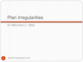 Part II Earthquake Resistant Design of Structures Review of IS 1893 ...