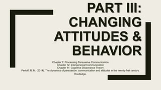 Part III: Changing Attitudes & Behavior | PPTX