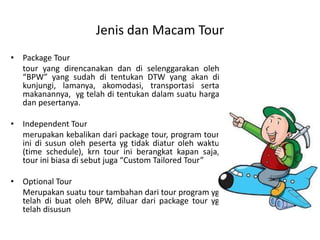 Part III, menyusun dan menjual paket wisata | PPTX