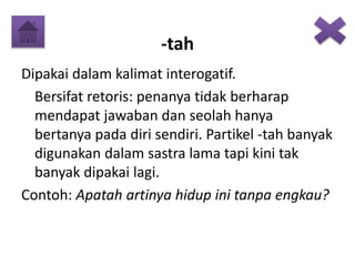 Partikel Kata Bahasa Indonesia | PPTX