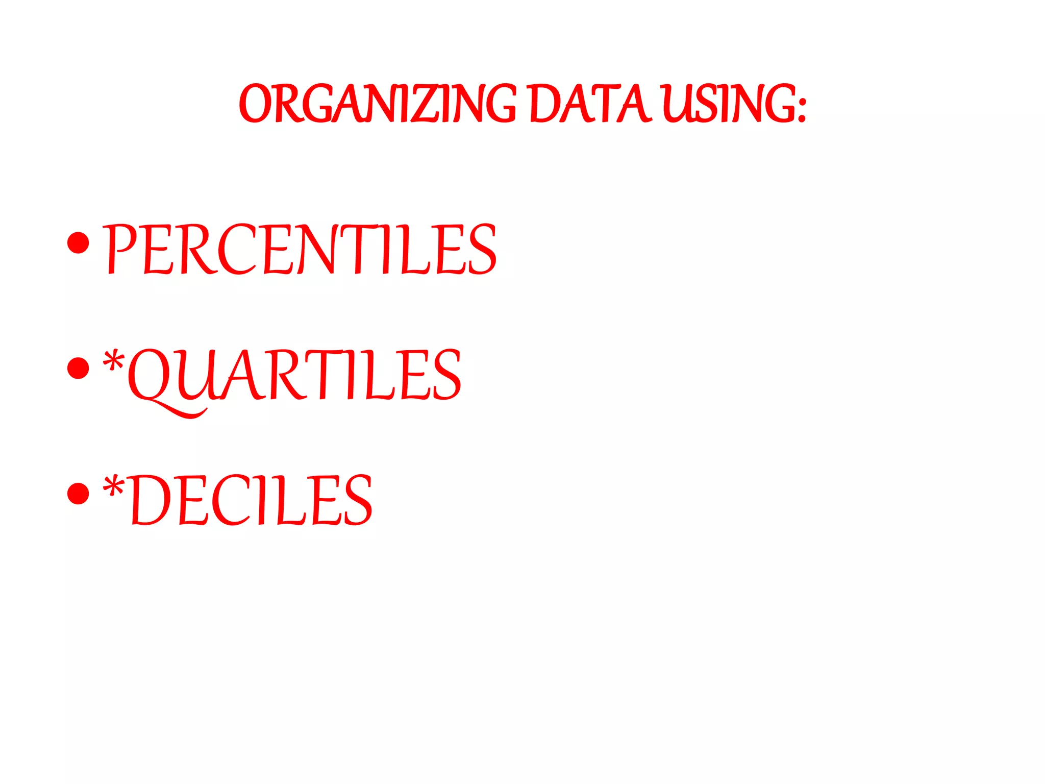 QUARTILES, DECILES AND PERCENTILES | PPTX