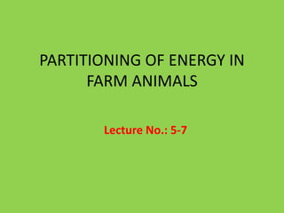 Partitioning-of-Energy-in-Farm-Animals.ppt