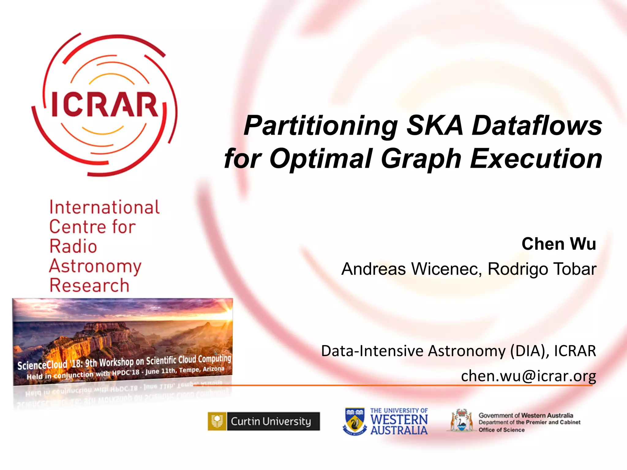 Partitioning SKA Dataflows for Optimal Graph Execution | PDF