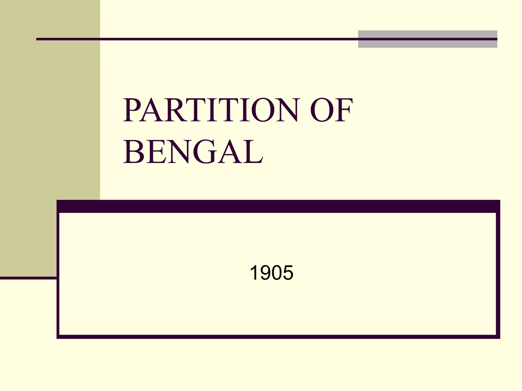 Partition Of Bengal | PPT
