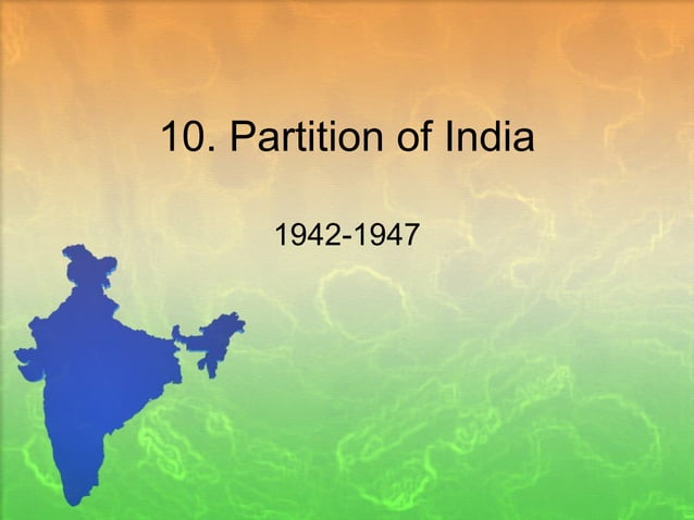 Partition Of India | PPT | Political Issues & policy | Politics