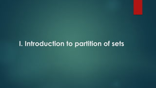 Partition Of Sets - Maths project, Engineering CSE | PPTX