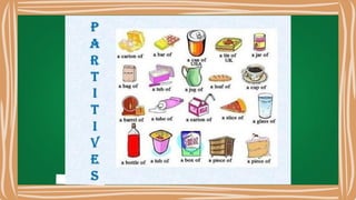 Partitives for esl students third grade.pptx