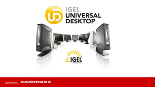 IGEL Universal Desktop | PPT