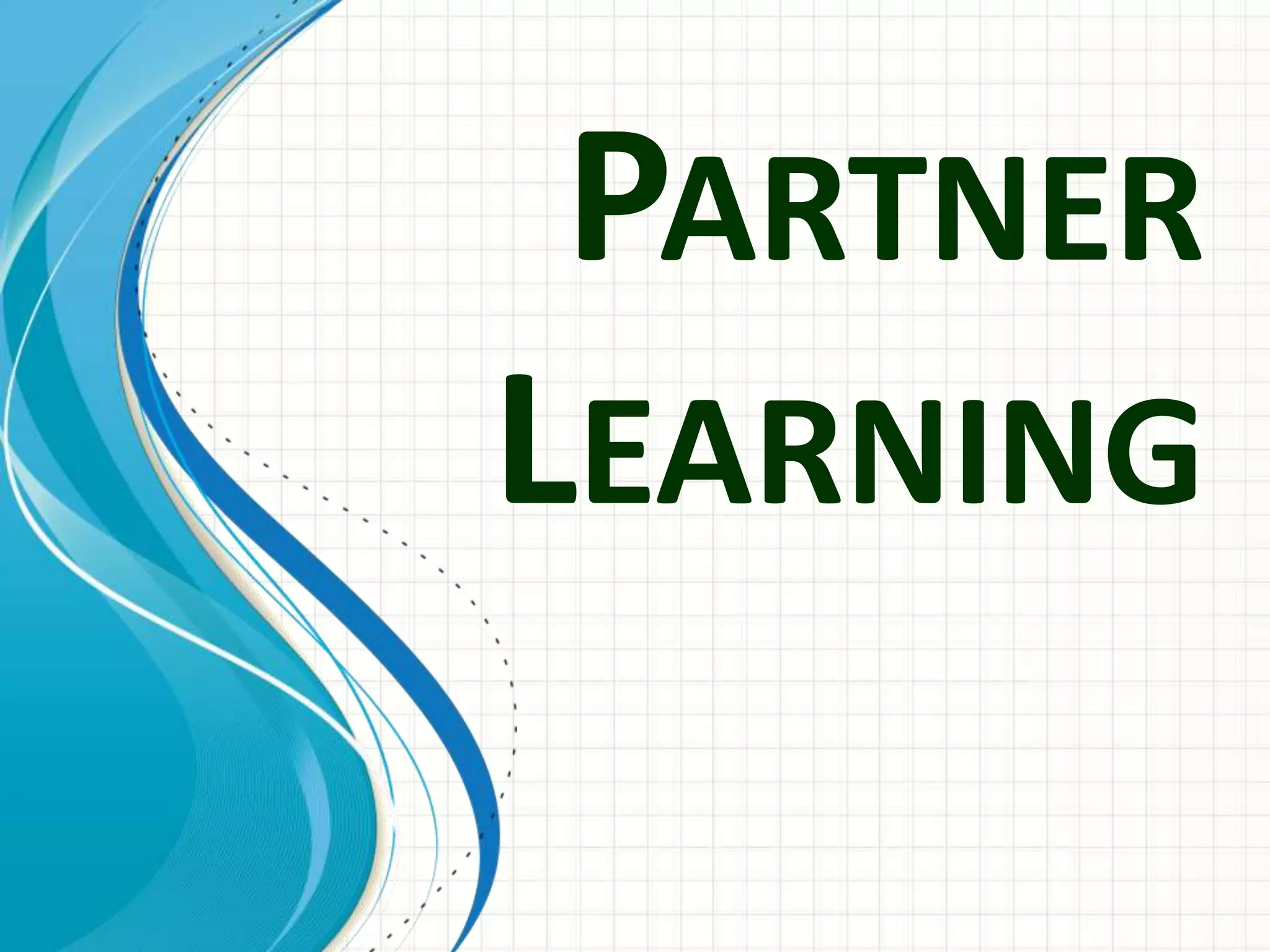 Partner learning | PPTX