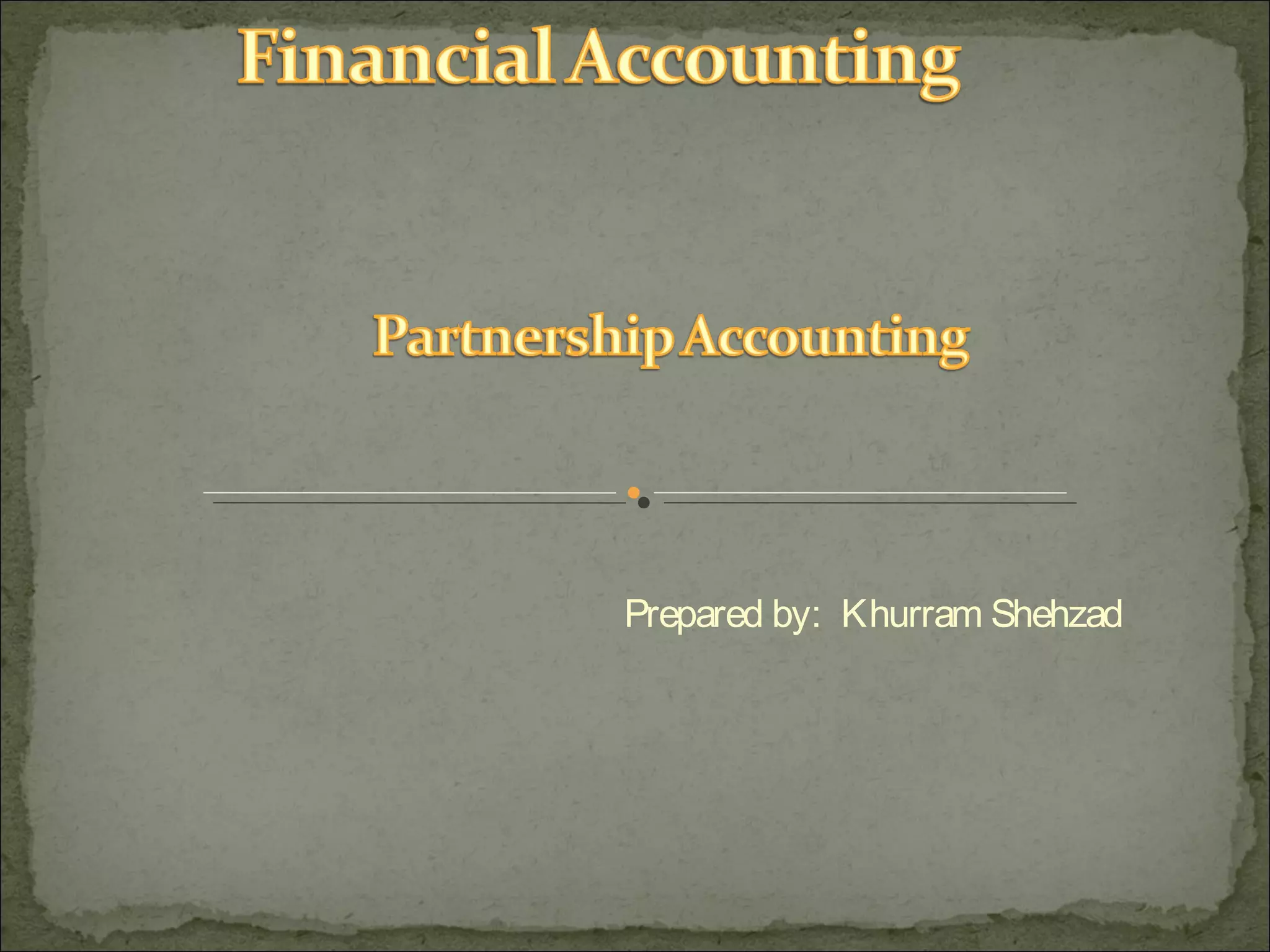 Partnership accounting | PPT