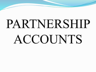Partnership accounts | PPTX