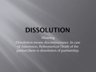 Partnership ACCOUNTS Unit-4 (1).pptx dissolution of a firm | PPT