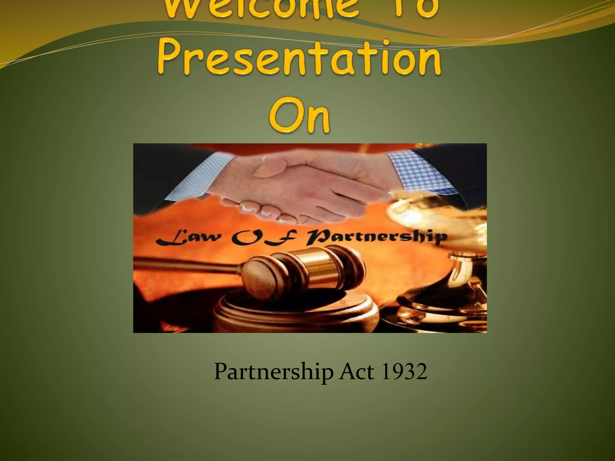 Partnership act 1932 | PPTX