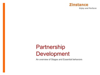 Partnership development: An overview of Stages and Essential behaviors ...