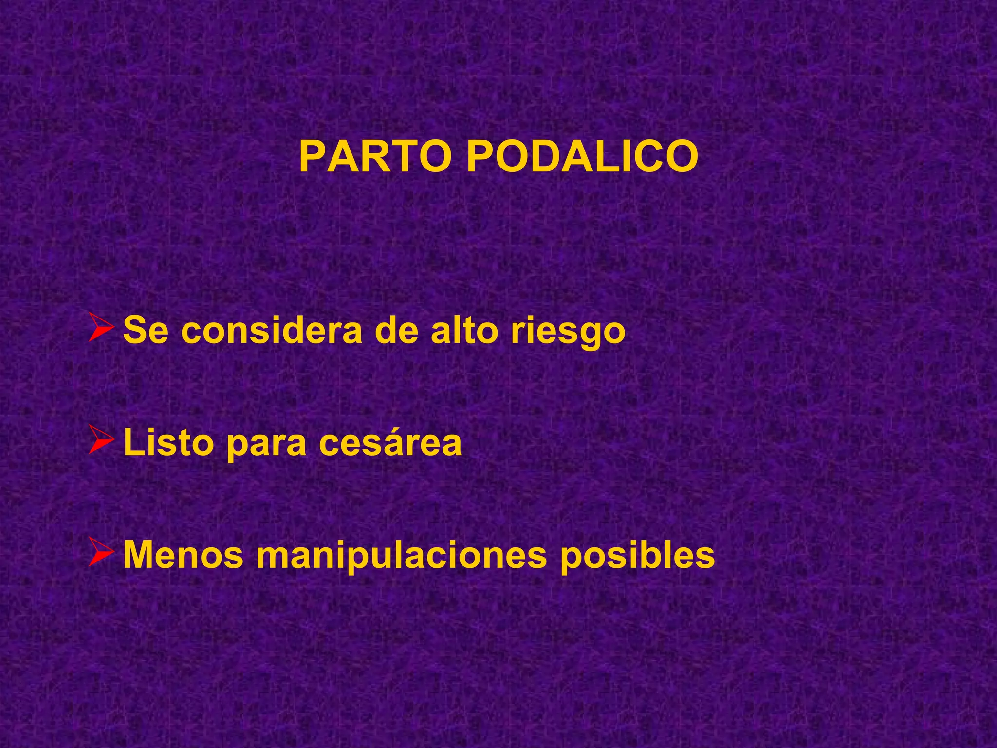 Parto Podalico | PPT