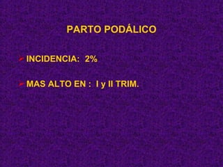 Parto Podalico | PPT