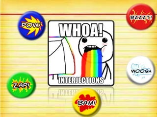 adverbs, prepositions, conjunctions, interjections, and post-test | PPTX