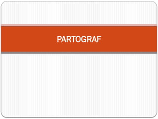 PARTOGRAF dalam asuhan persalinan normal.pptx