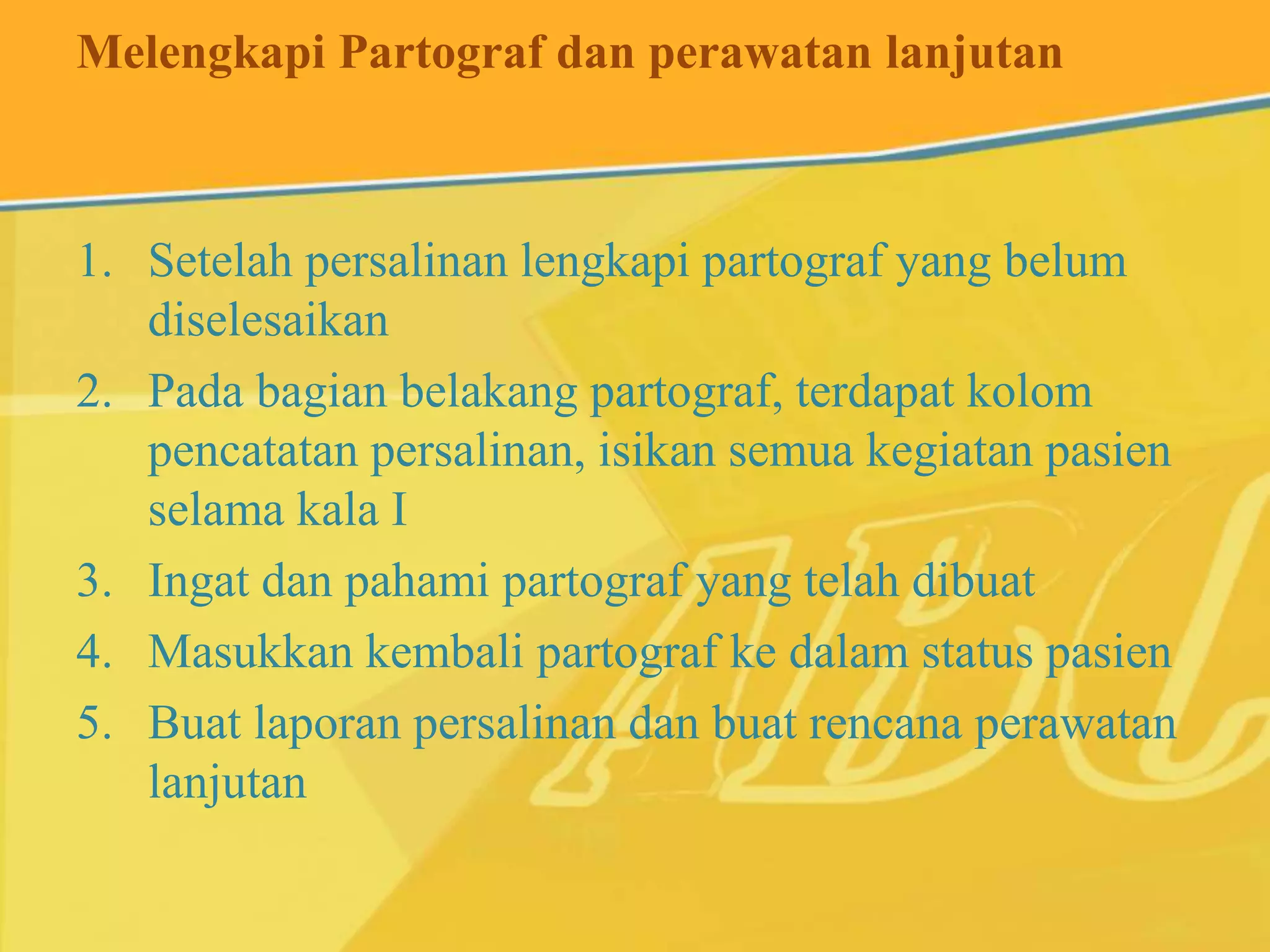 Partograf dan penilaian kemajuan persalinan | PPTX