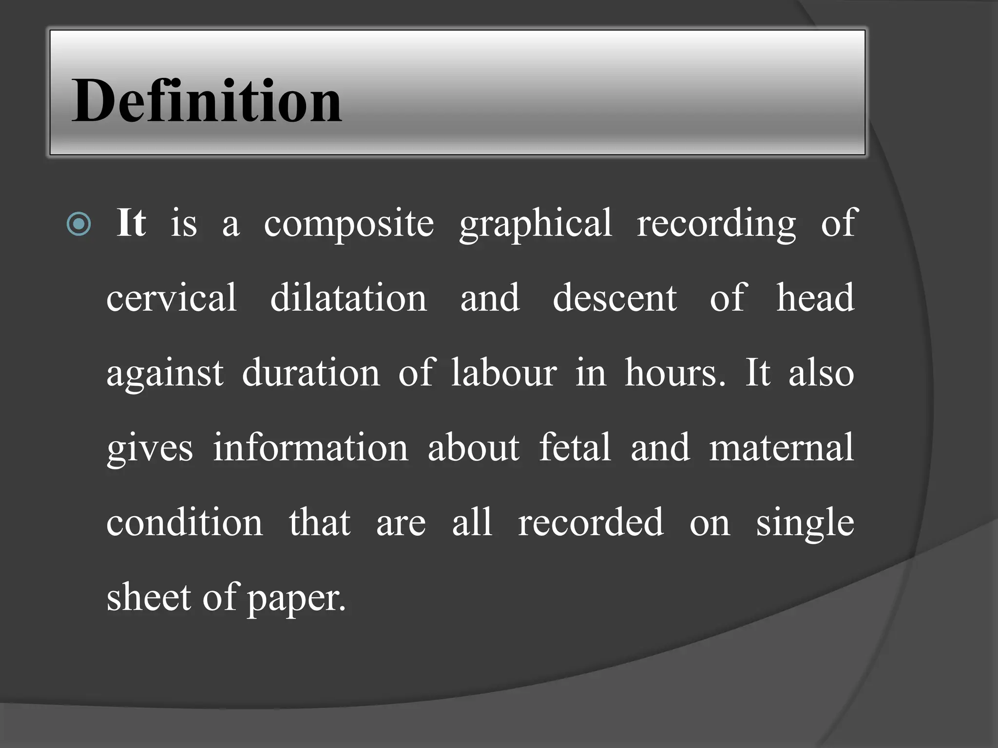 Partograph: It is a composite graphical recording of cervical ...