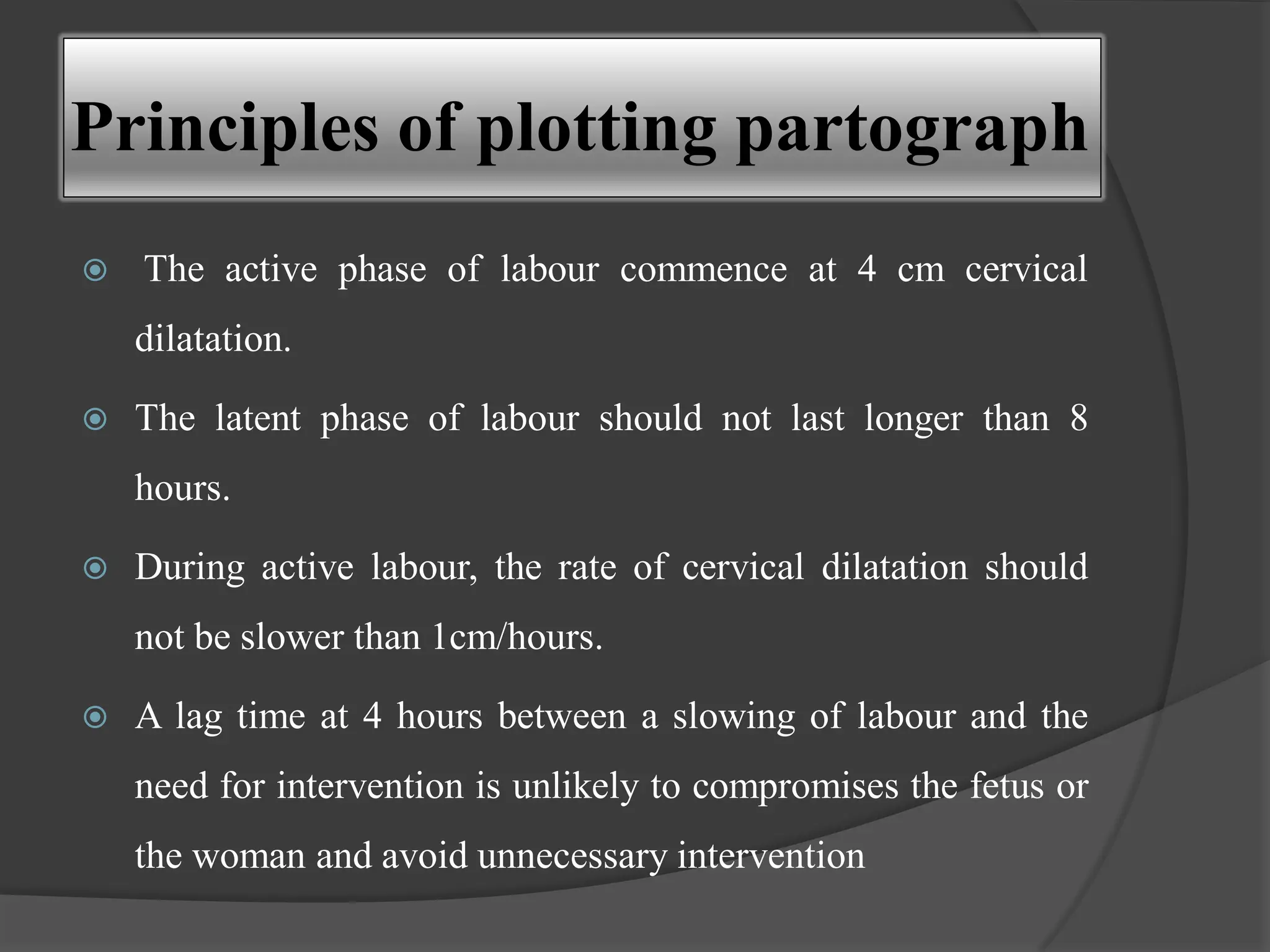 Partograph: It is a composite graphical recording of cervical ...