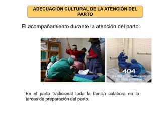 PARTO INTERCULTURAL Y NORMATIVA[3950].ppt