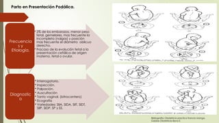 parto podalico. Tecnicas y mecanismo del parto | PPTX