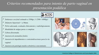 PARTO PODALICO, caracteristicas, y diferentes maniobras | PPTX