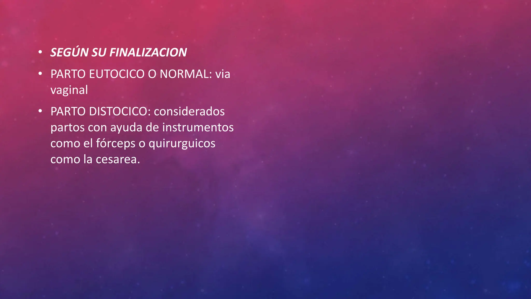 PARTO Y TIPOS DE PARTO materno infantil.pptx
