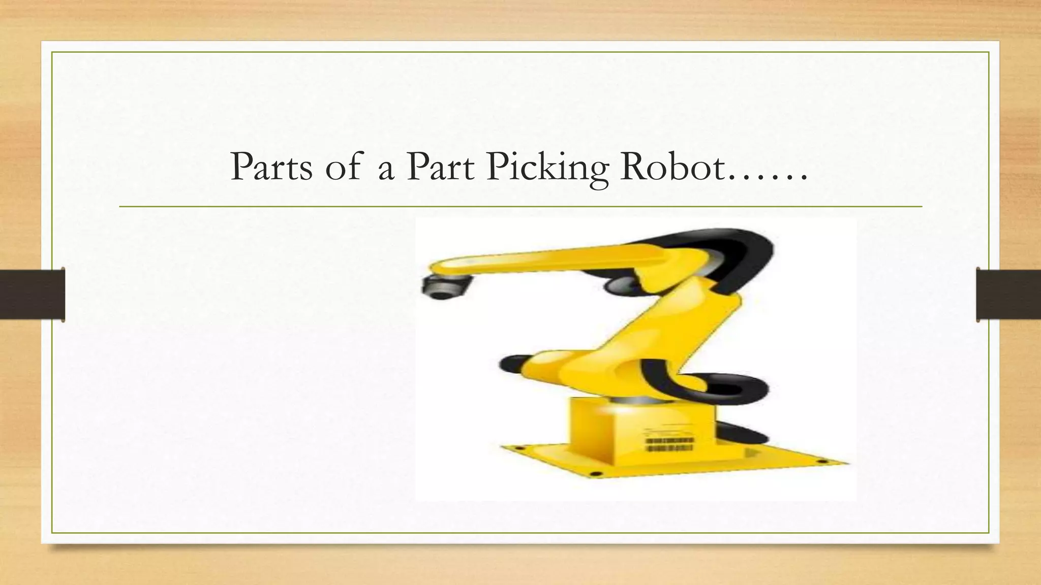 Part picking robot | PPTX