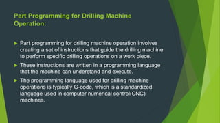 Part Programming for Drilling Machine Operation.pptx