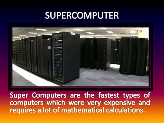 Parts and types of computers unit II study | PPTX