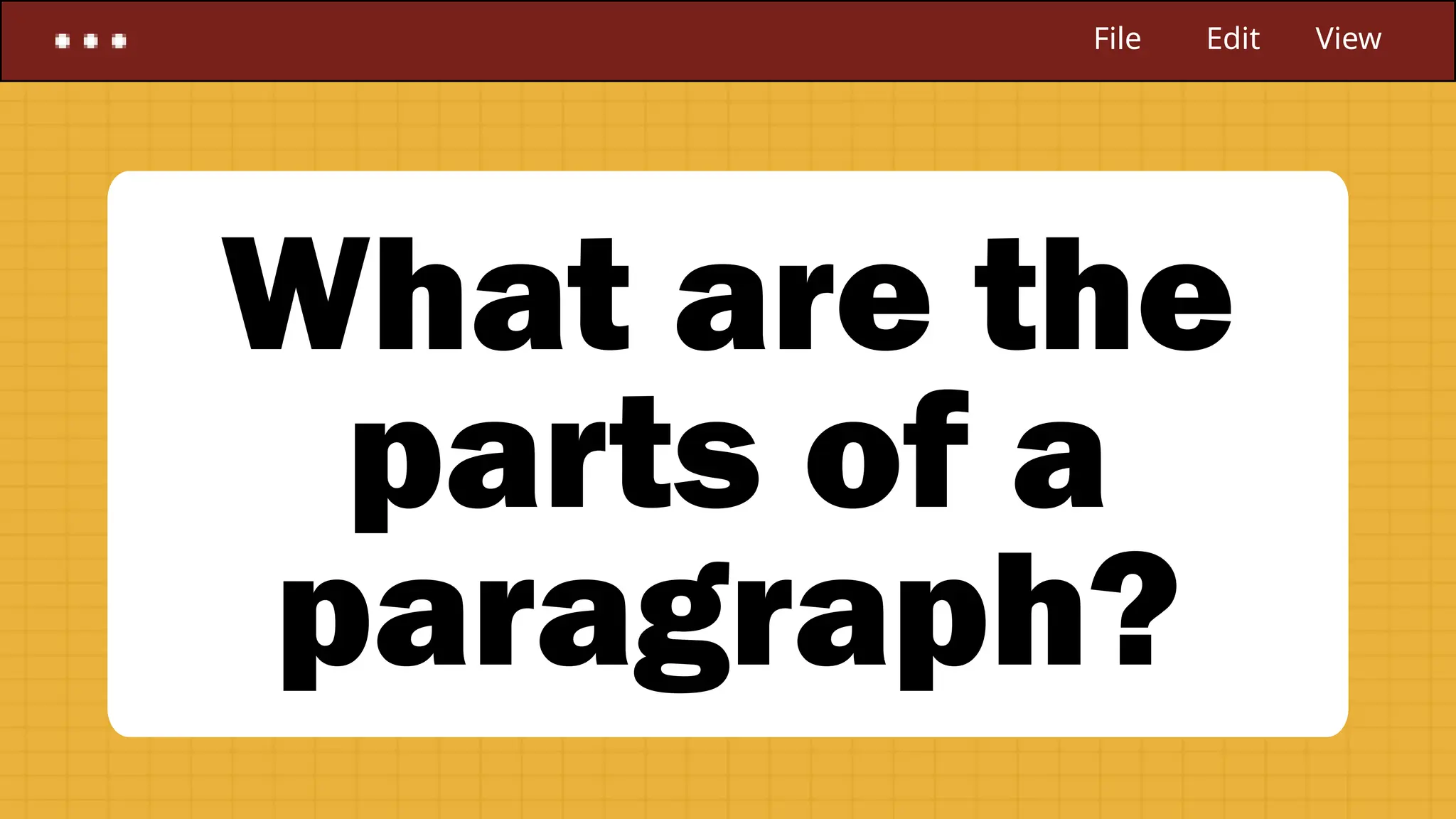 Parts of the Paragraph Lesson 1 Week 1 Grade 8 | PPTX