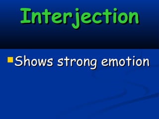 Parts of-speech-1222899793596097-8 | PPT