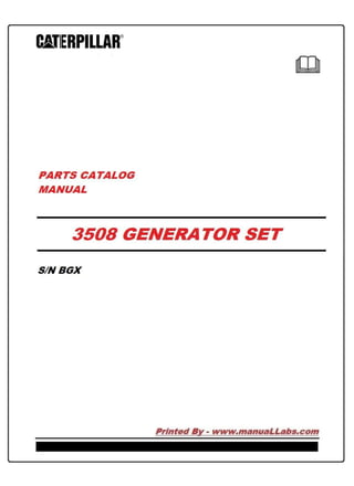 3508 CATERPILLAR GENERATOR SET PARTS CATALOG MANUAL BGX | PDF
