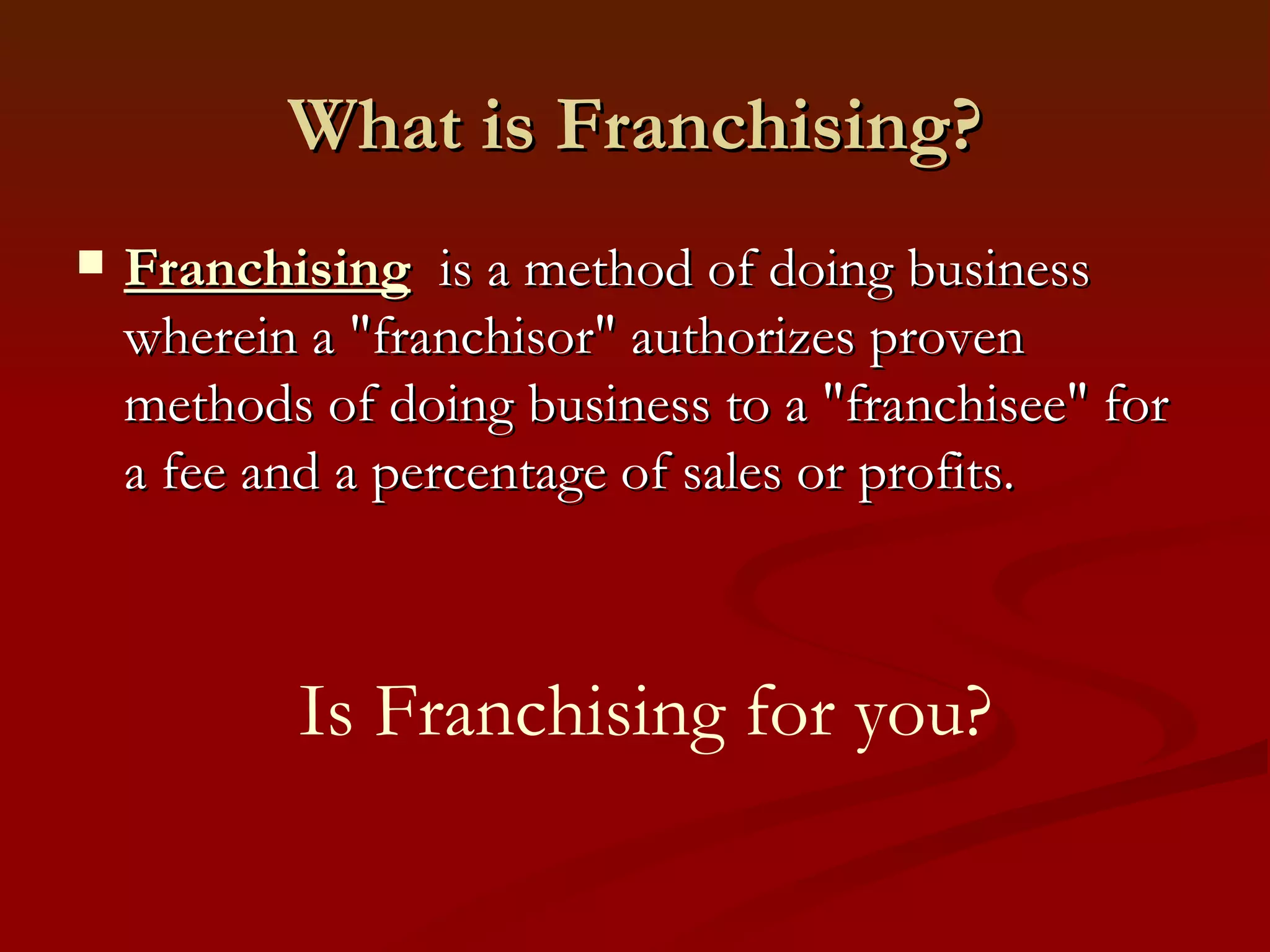 Part Seven - Pros And Cons Of Franchising Model | PPT