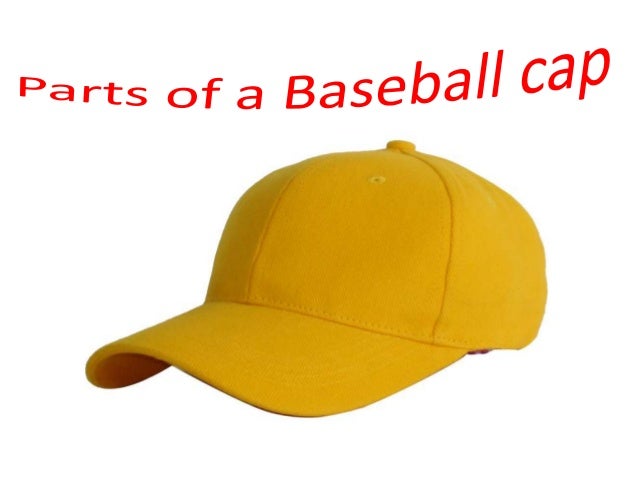 Parts of a baseball cap