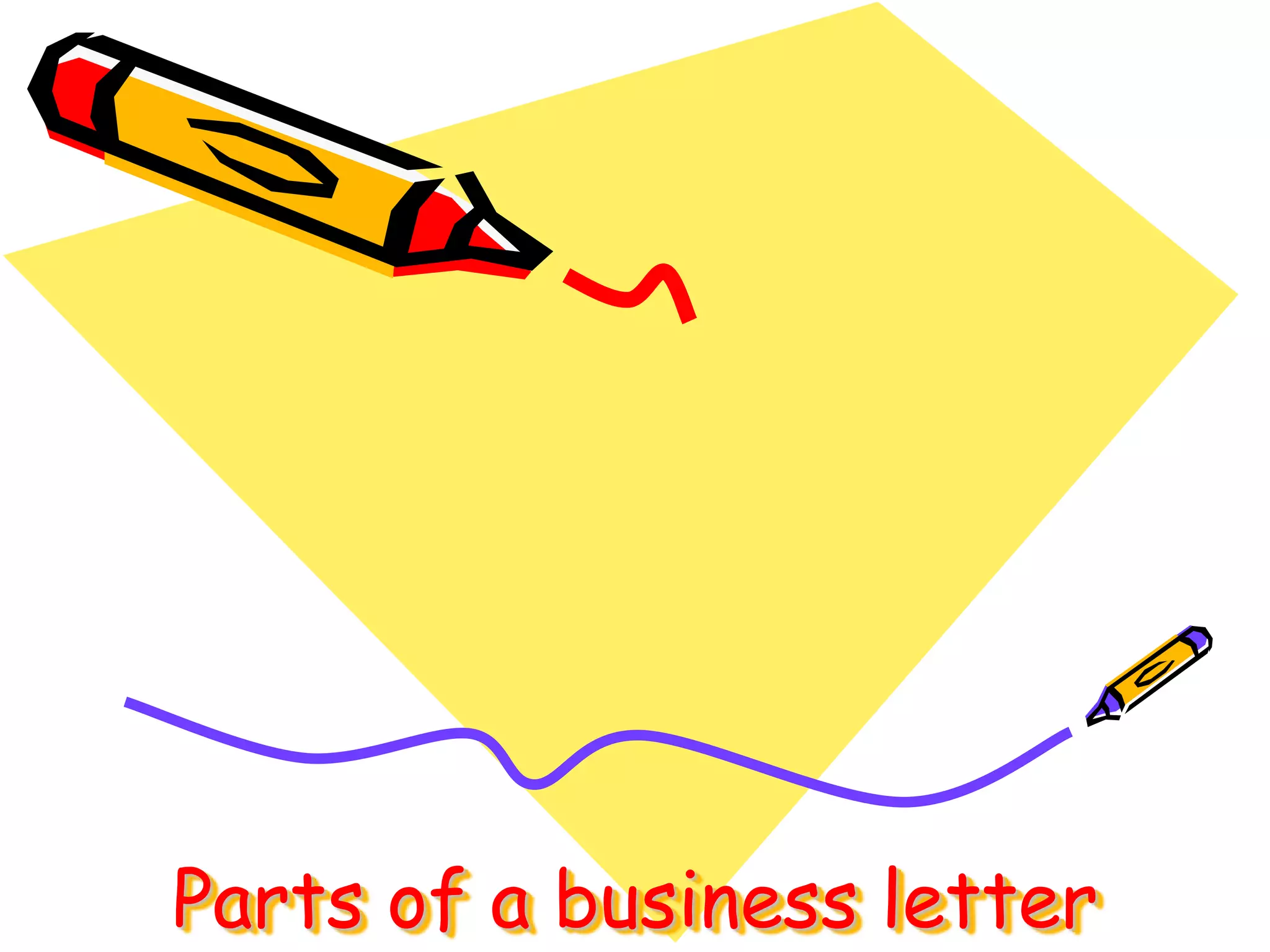 Parts of a business letter.ppt