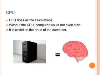 PARTS OF A COMPUTER PRESENTATION 12.pptx