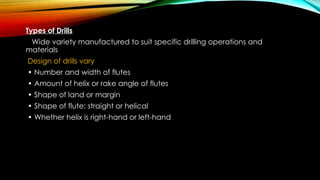 Parts of Drills and Drilling Machine Operation | PPTX