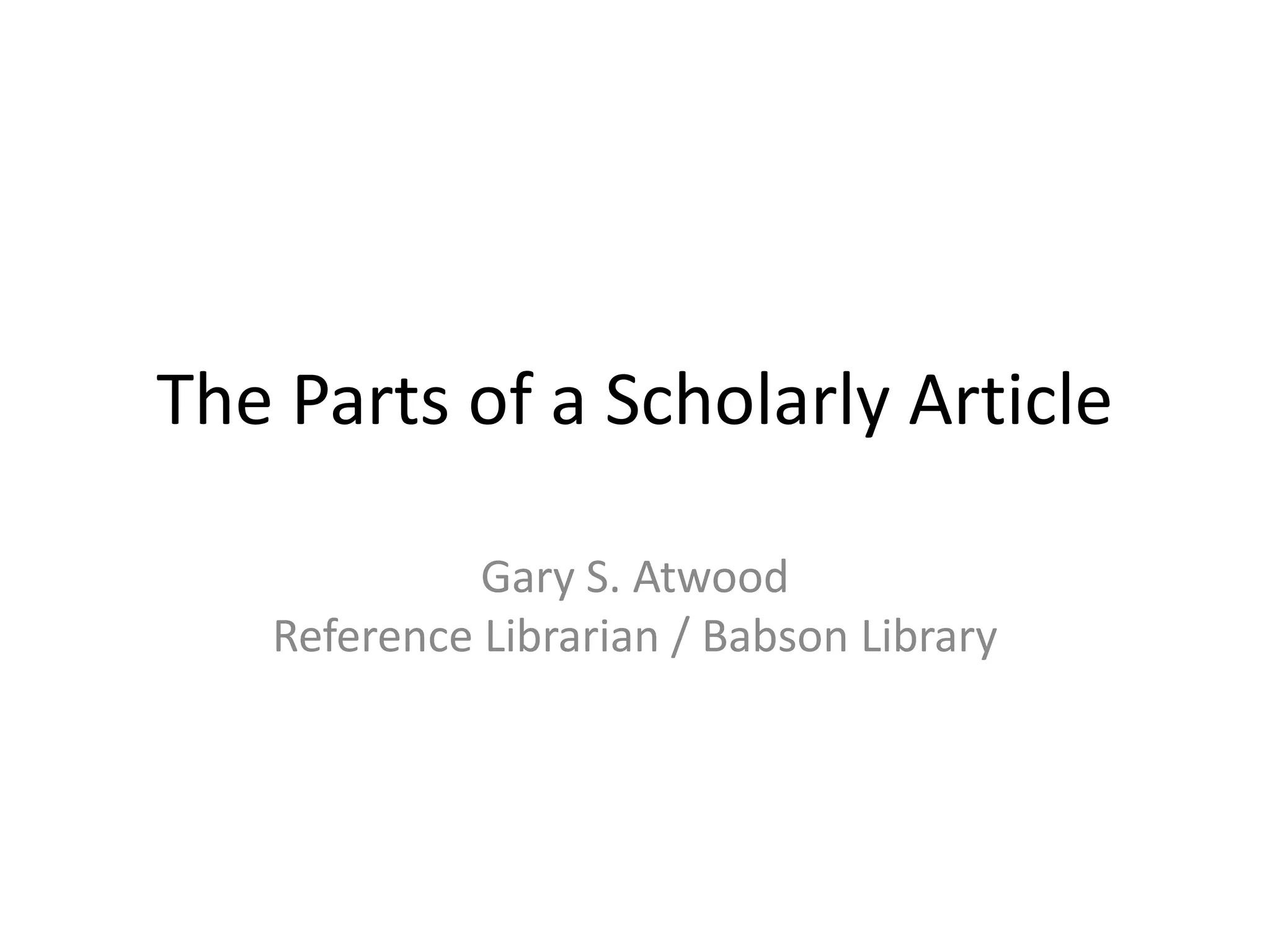 Parts of a Scholarly Article | PPTX