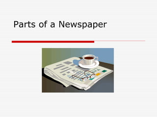 Parts of a_newspaper | PPTX